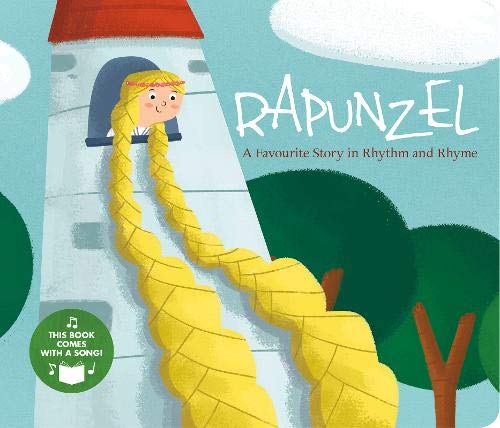 Buy Rapunzel: A Favourite Story in Rhythm and Rhyme (Fairy Tale Tunes ...