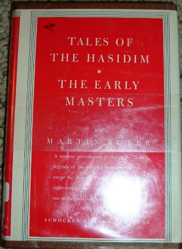 Tales of the Hasidim: The Early Masters: Martin Buber: 9780805232592 ...