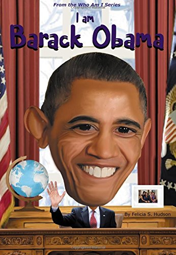 I Am Barack Obama (Who Am I Series): Hudson, Felicia S., Zee, Mary ...