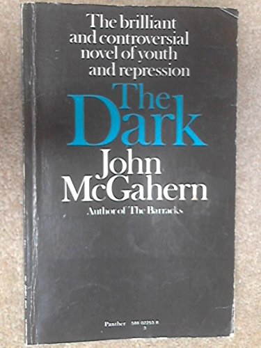 The Dark: John McGahern: 9780586022535: Amazon.com: Books