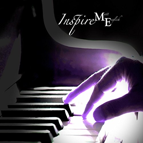 Play Inspire Me by Matt English on Amazon Music