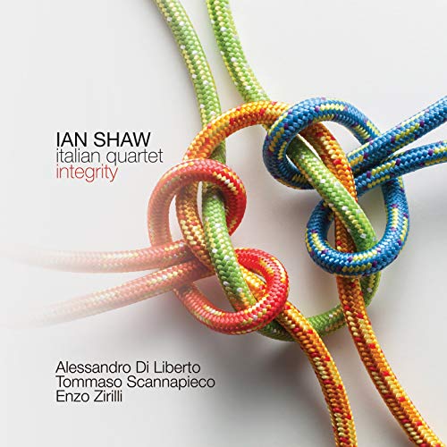 Integrity by Ian Shaw Italian Quartet, Ian Shaw, Tommaso Scannapieco ...