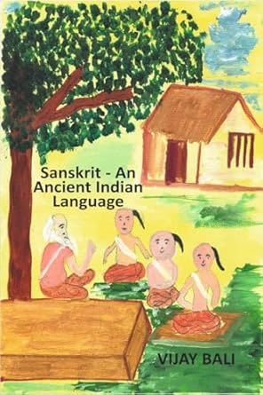 Buy SANSKRIT - AN ANCIENT INDIAN LANGUAGE Book Online at Low Prices in ...