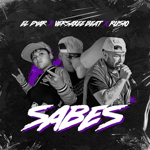 Play Sabes by EL DYAR feat. Rusio on Amazon Music