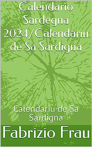 Calendario Sardegna 2024/Calendariu de Sa Sardigna: Calendariu de Sa ...