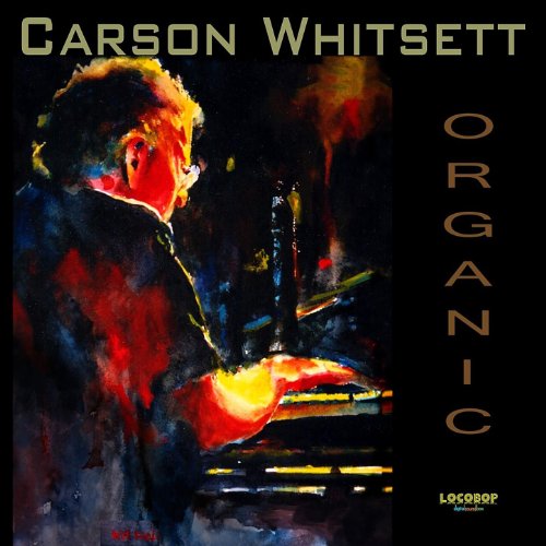 Play Organic by Carson Whitsett on Amazon Music