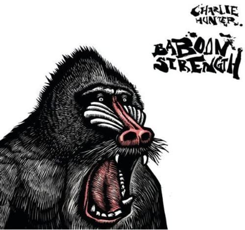 Charlie Hunter - Baboon Strength - Amazon.com Music