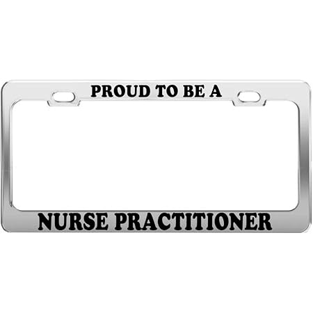 Amazon.com: Product Express Proud to BE A Nurse Practitioner License ...