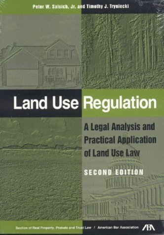 Land Use Regulation: A Legal Analysis and Practical Application of Land ...