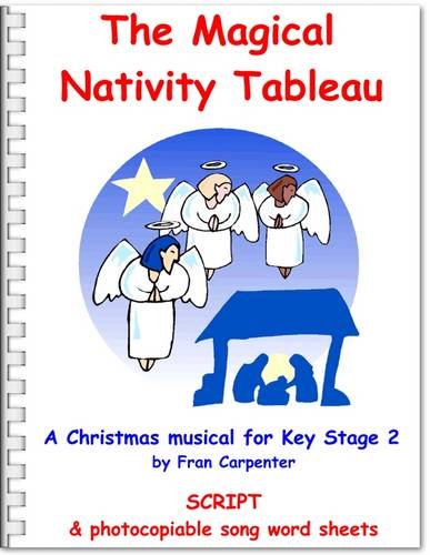 Buy The Magical Nativity Tableau: Children's Christmas Musical Nativity ...