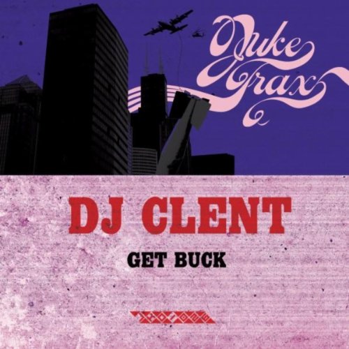 Amazon.com: Get Buck EP [Explicit] : DJ Clent: Digital Music