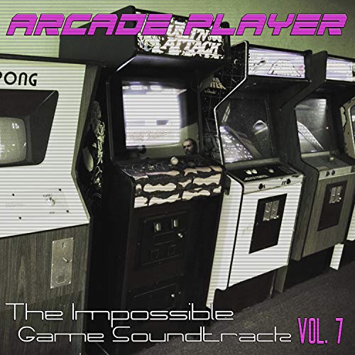 Play The Impossible Game Soundtrack, Vol. 7 by Arcade Player on Amazon ...