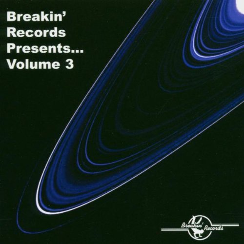 Breakin Records Presents - Vol. 3-Breakin Records Presents - Amazon.com ...