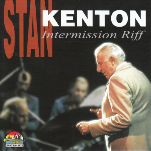 *USED* Stan Kenton - Intermission Riff - Amazon.com Music