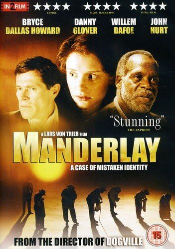Manderlay [DVD] [2007]: Amazon.co.uk: Danny Glover, Willem Dafoe, Bryce ...