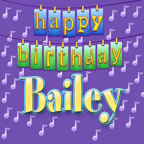 Spiele Happy Birthday Bailey von Ingrid DuMosch auf Amazon Music ab