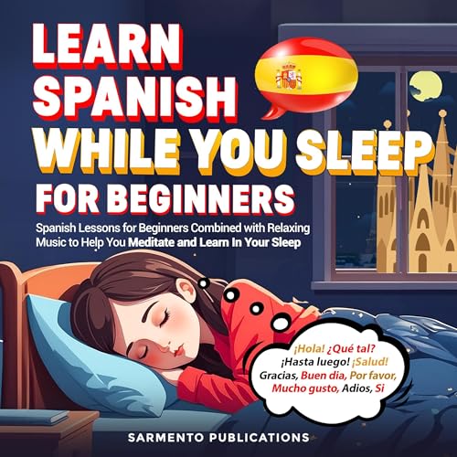 Amazon.com: Learn Spanish While You Sleep for Beginners (Spanish ...