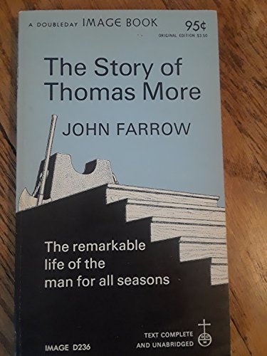 The story of Thomas More: Farrow, John: Amazon.com: Books