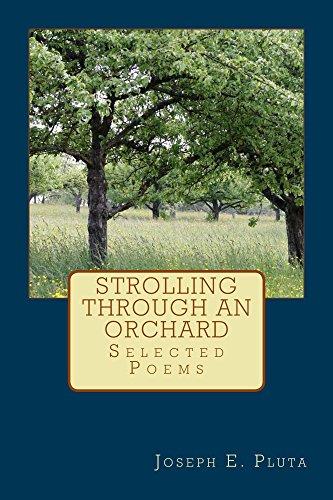 Strolling Through an Orchard eBook : Pluta, Joseph: Amazon.in: Books
