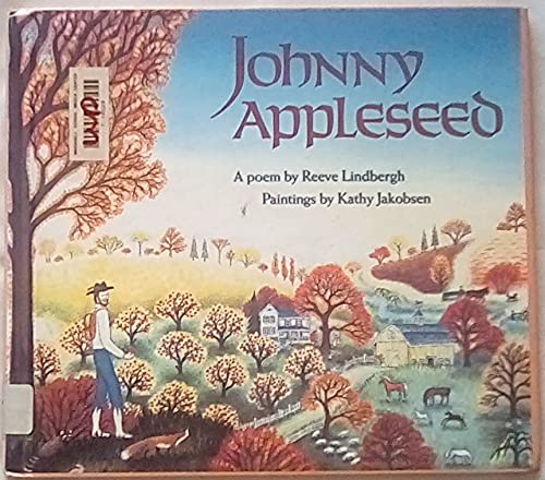 Johnny Appleseed: Lindbergh, Reeve, Kathy Jacobsen: 9780316526180 ...