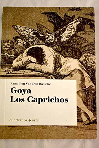 GOYA LOS CAPRICHOS: Amazon.co.uk: POU VAN DEN BOSSCHE: 9788493887544: Books