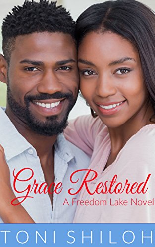 Grace Restored: A Freedom Lake Novel - Kindle edition by Shiloh, Toni ...