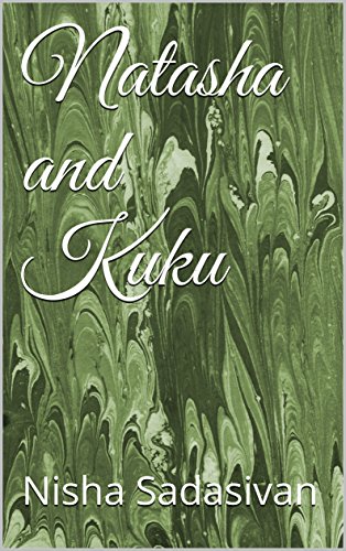 Natasha and Kuku (The Natasha Series Book 1) eBook : Sadasivan, Nisha ...