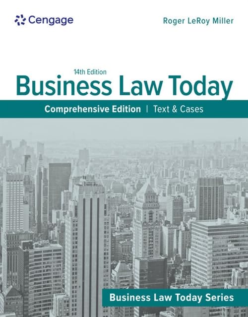 Business Law Today, Comprehensive: Text and Cases, 14th Edition ...