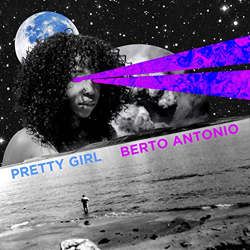 Amazon Music Unlimited - BERTO ANTONIO 『Pretty Girl (Remix)』