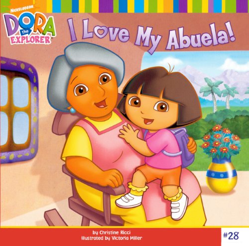 Amazon.co.jp: I Love My Abuela! (Dora the Explorer) : 本