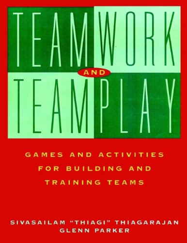 Teamwork and Teamplay: Games and Activities for Building and Training ...
