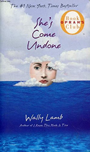 She's Come Undone: Amazon.co.uk: Lamb, Wally: 9780671715687: Books