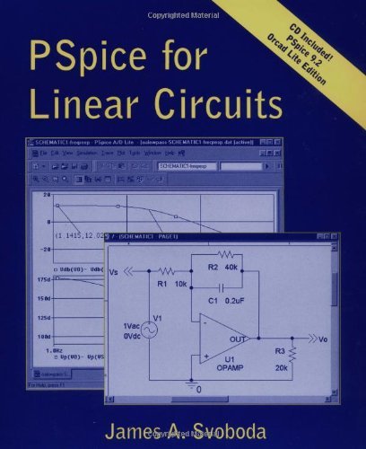 PSpice for Linear Circuits (uses PSpice version 9.2): Svoboda, James A ...