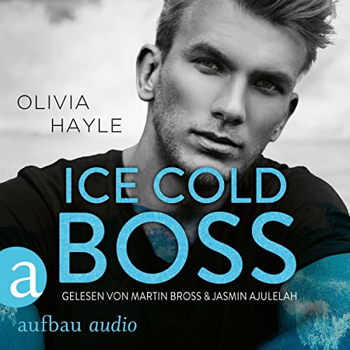 Ice Cold Boss: The Paradise Brothers 2 (Hörbuch-Download): Olivia Hayle ...