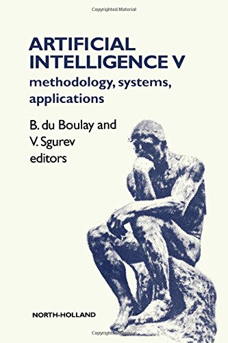 Buy Artificial Intelligence V: Methodology, Systems, Applications: 5th (Artificial Intelligence ...