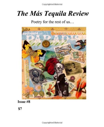 The Mas Tequila Review #8: Poetry for the rest of us...: extraordinaire ...