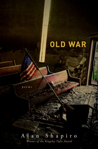 Old War: Shapiro, Alan: 9780618452439: Amazon.com: Books