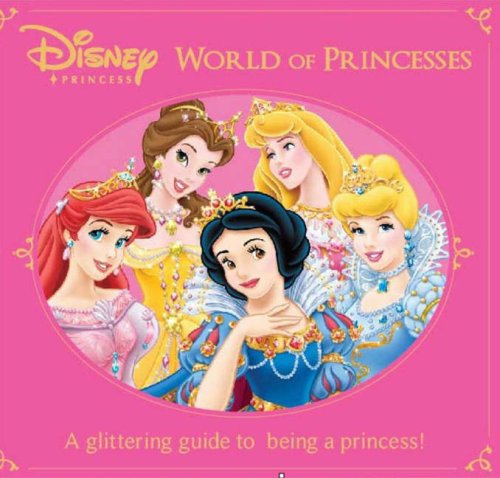 World of Prncesses Princess Ology (Disney Ultimate Princessology ...