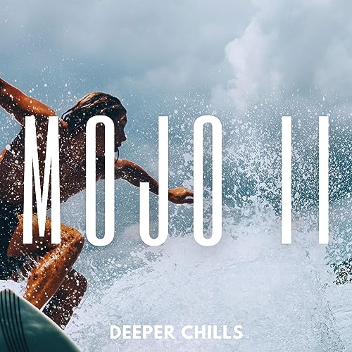 Mojo II by Deeper Chills on Prime Music