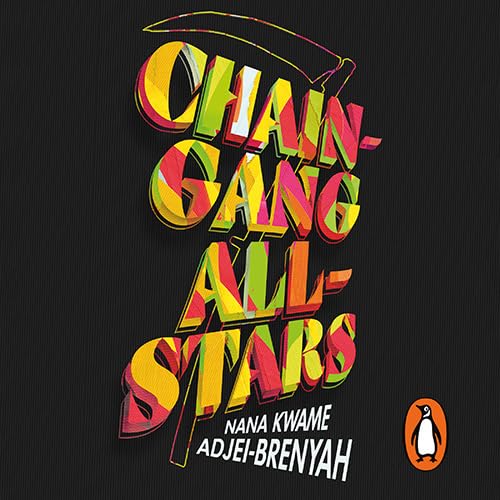Amazon | Chain-gang All-stars | Adjei-Brenyah, Nana Kwame, Small ...