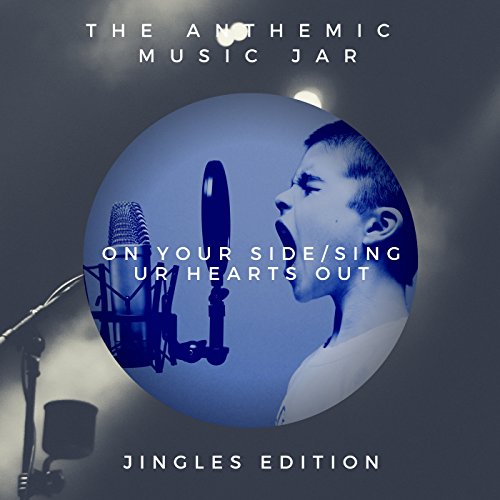 Play On Your Side / Sing Your Hearts Out (Jingles) by The Anthemic ...