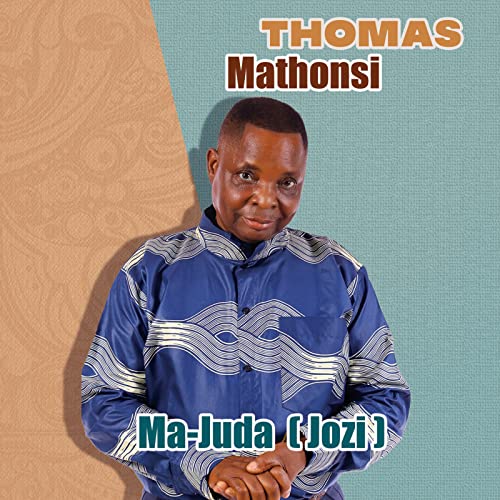 Ma-Juda (Jozi) von Thomas Mathonsi bei Amazon Music Unlimited