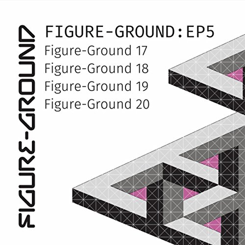 Amazon.com: Figure-Ground EP 5 : Figure-Ground: Digital Music