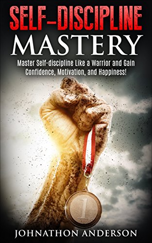 Amazon | Self-Discipline Mastery: Master Self-Discipline Like a Warrior ...