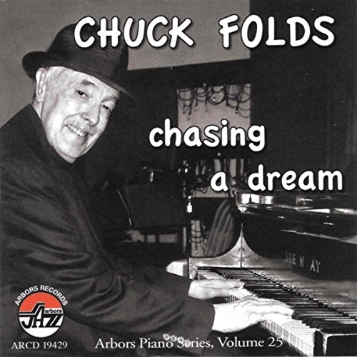 Amazon.com: Chasing A Dream : Chuck Folds: Digital Music