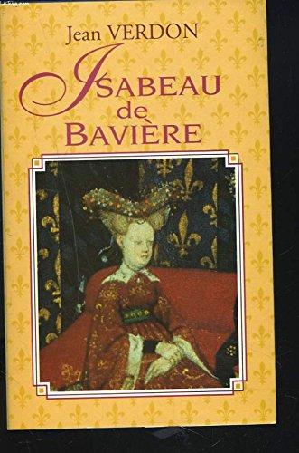 Isabeau de Bavière: Jean Verdon: 9782286080877: Amazon.com: Books