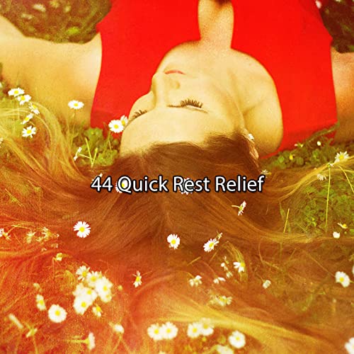 Amazon.com: 44 Quick Rest Relief : 深い眠りのリラクゼーション: Digital Music