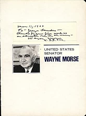Amazon.com: Wayne Morse - Autograph Note Signed 03/11/1968 ...