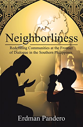 Neighborliness: Redefining Communities at the Frontier of Dialogue in ...