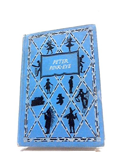 Peter Pink-eye: Amazon.com: Books